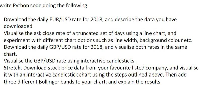 Solved write Python code doing the following. Download the | Chegg.com