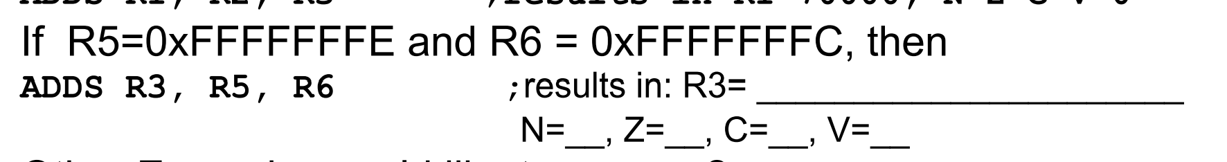 Solved If R5=0xFFFFFFFE and R6 = 0xFFFFFFFC, then ADDS R3, | Chegg.com