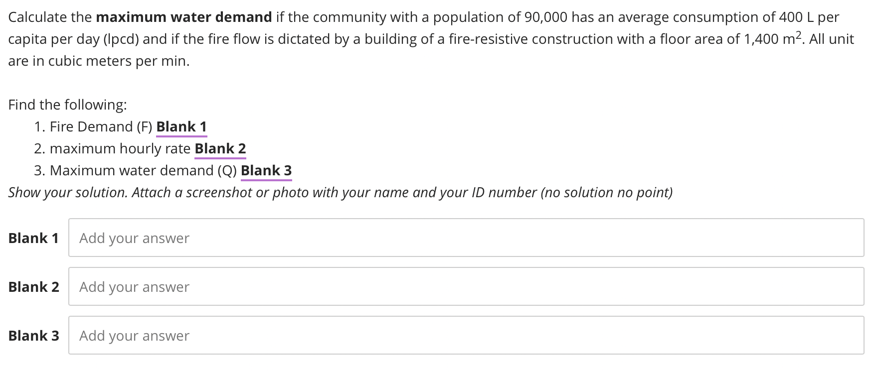 Solved Calculate the maximum water demand if the community | Chegg.com