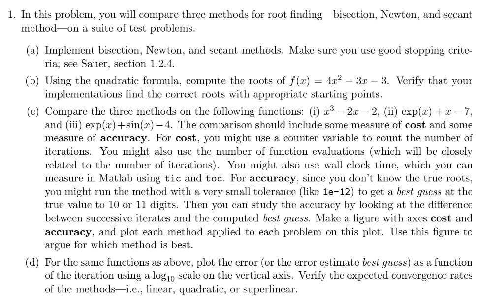 1. In this problem, you will compare three methods | Chegg.com
