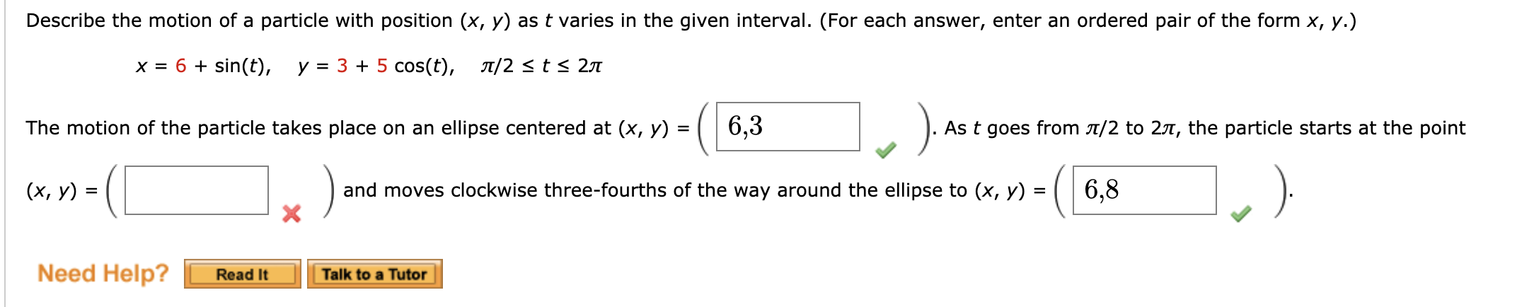 Solved Describe the motion of a particle with position (x, | Chegg.com