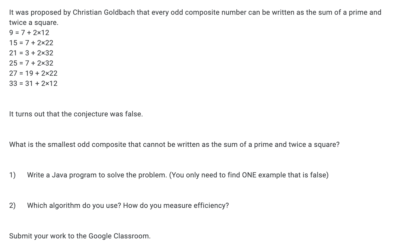 Solved It was proposed by Christian Goldbach that every odd | Chegg.com