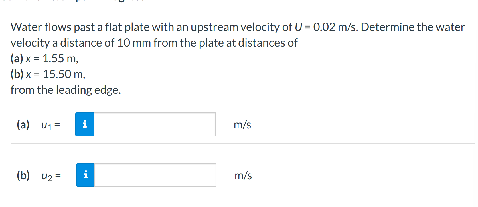 Solved Water flows past a flat plate with an upstream | Chegg.com
