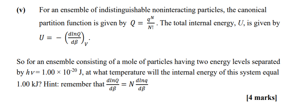Solved (v) ON For an ensemble of indistinguishable | Chegg.com