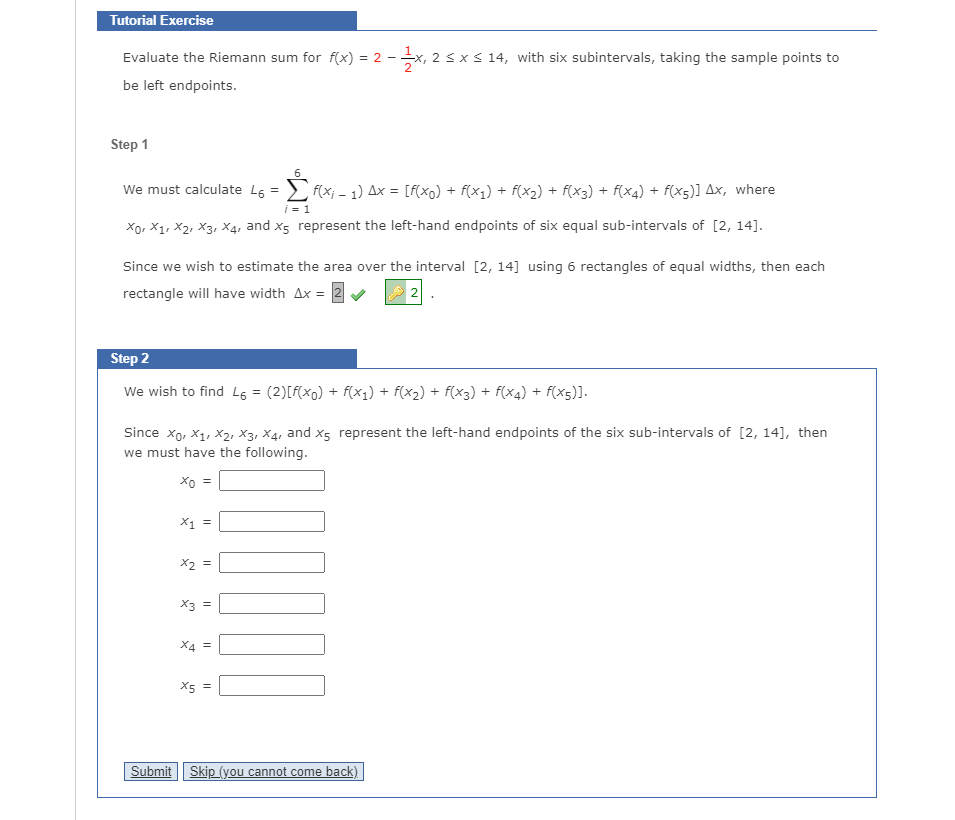Solved Tutorial Exercise Evaluate the Riemann sum for f(x) = | Chegg.com