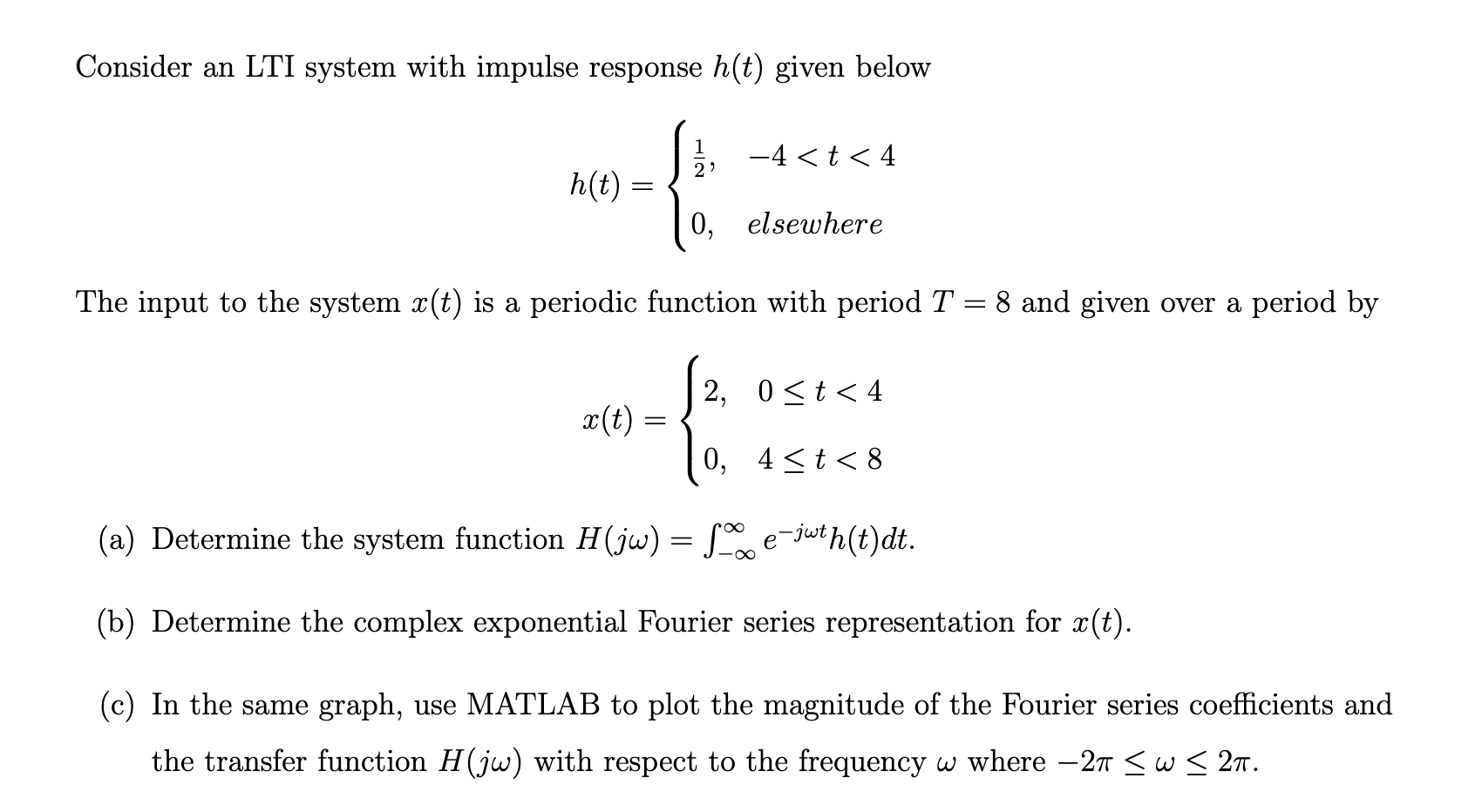 Solved Consider an LTI system with impulse response h(t) | Chegg.com
