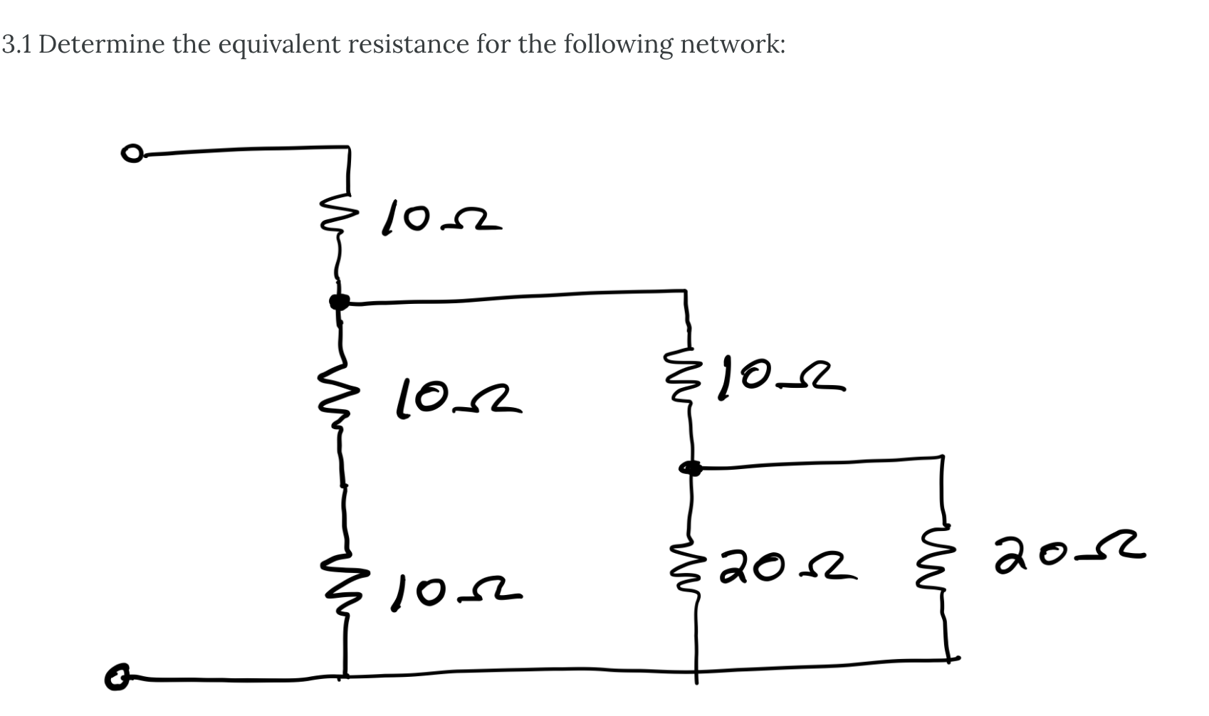 Solved 3.1 Determine the equivalent resistance for the | Chegg.com