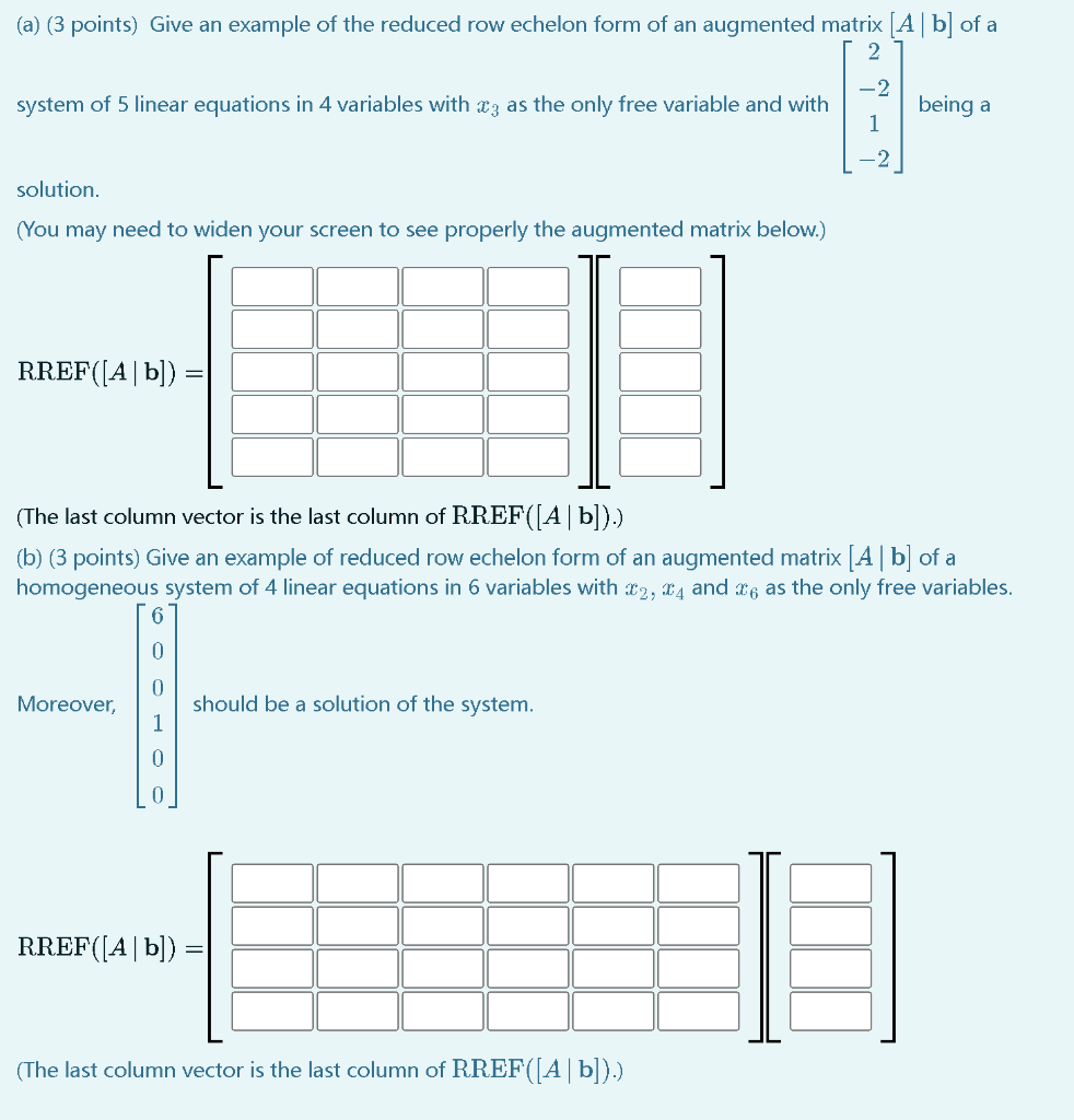 Solved (a) (3 points) Give an example of the reduced row | Chegg.com