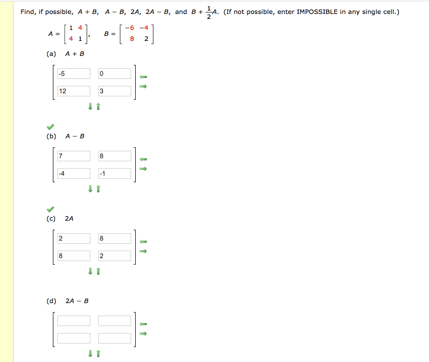 Solved Find, if possible, A + B, A- B, 2A, 2A – B, and B+ A. | Chegg.com