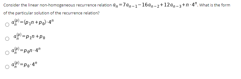 Solved Consider the linear non-homogeneous recurrence | Chegg.com