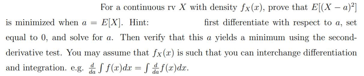Solved For a continuous rv X with density fx(x), prove that | Chegg.com