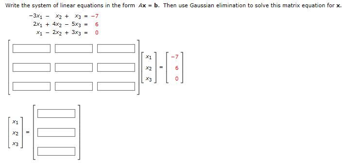 Solved Write the system of linear equations in the form Ax = | Chegg.com