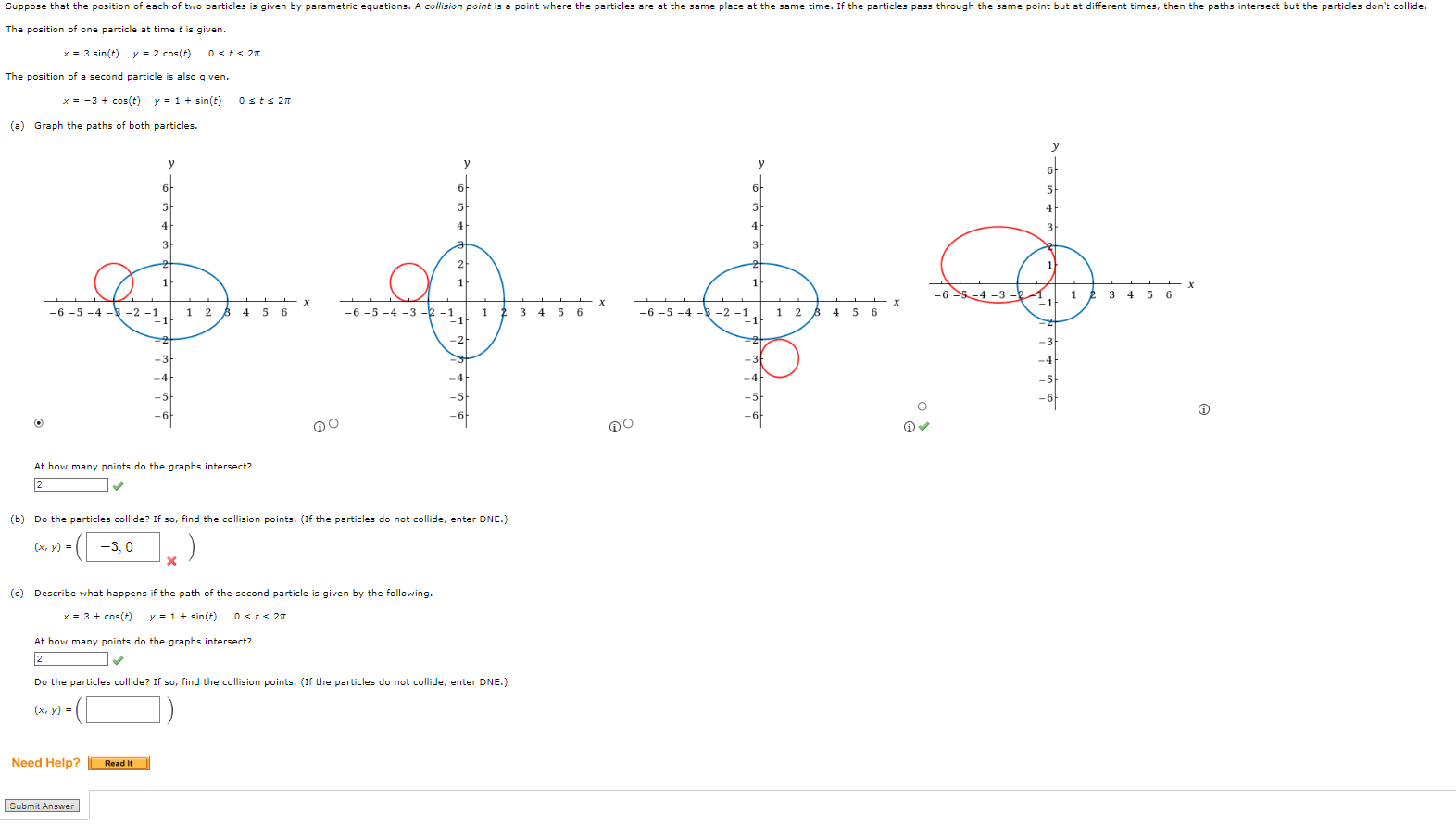 Solved The position of one particle at time t is given. | Chegg.com