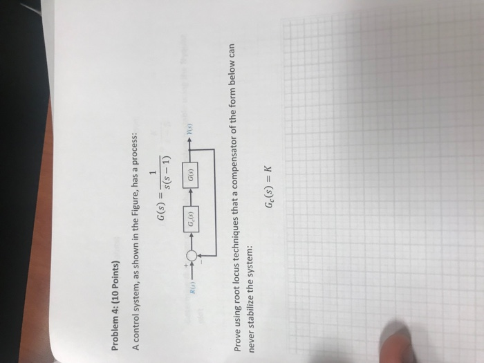 Solved Problem 4: (10 Points) A control system, as shown in | Chegg.com