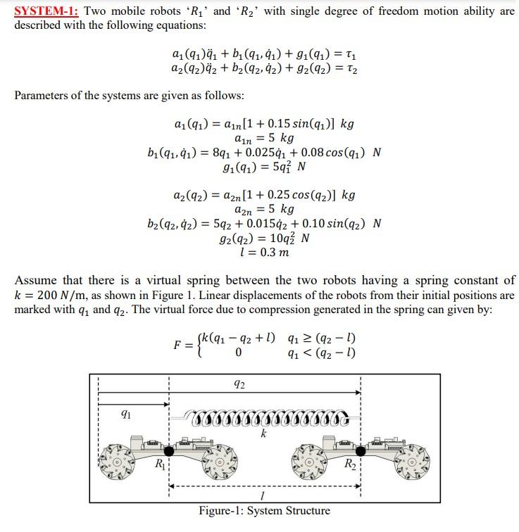 SYSTEM-1: Two mobile robots ' R1 ' and ' R2 ' with | Chegg.com