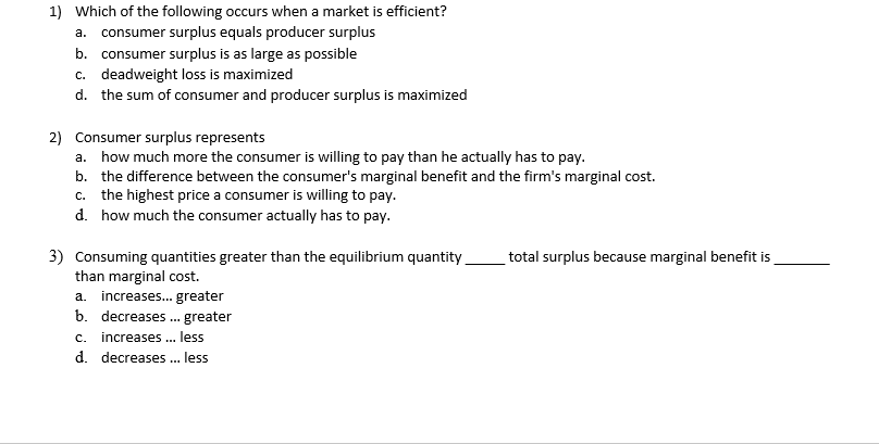 Solved a. 1) Which of the following occurs when a market is | Chegg.com