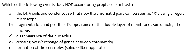 Solved Which of the following events does NOT occur during | Chegg.com