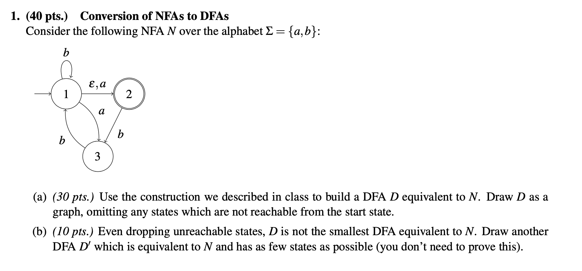 Solved 1. (40 pts.) Conversion of NFAs to DFAS Consider the | Chegg.com