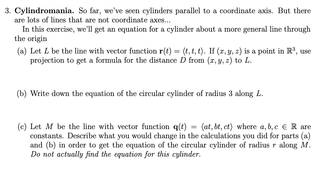 Solved Cylindromania. So far, we've seen cylinders parallel | Chegg.com