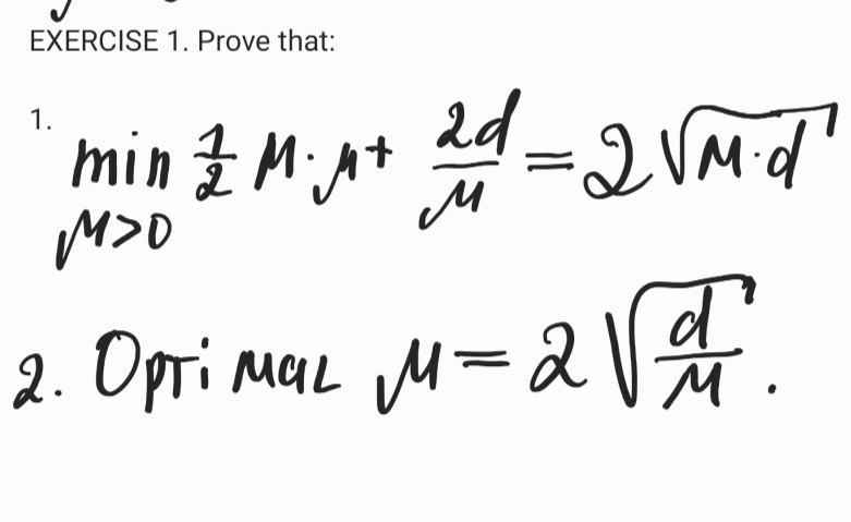 minμ>021μ⋅μ+μ2d=2μ⋅d 2. Opti maL μ=2Md. | Chegg.com
