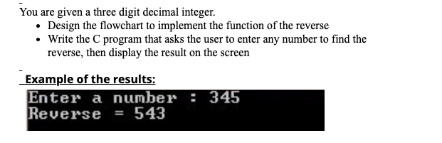 Solved You are given a three digit decimal integer. • Design | Chegg.com