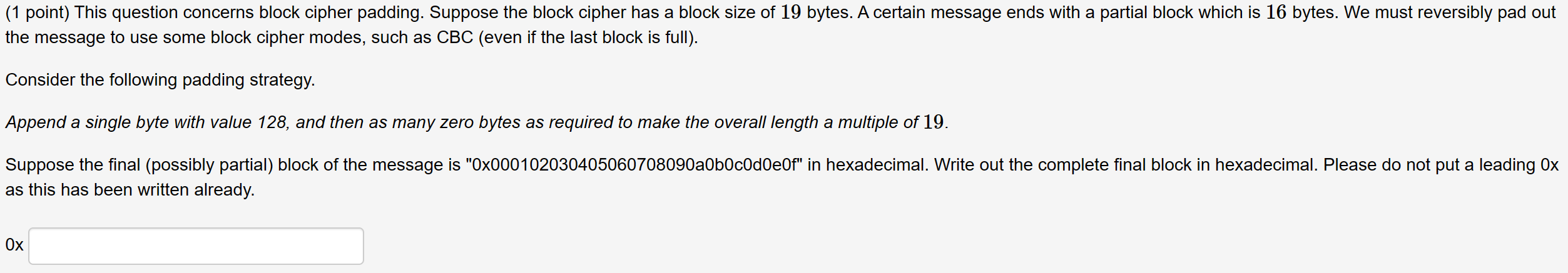 Solved (1 point) This question concerns block cipher | Chegg.com