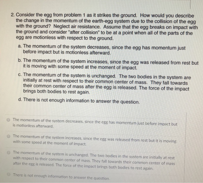 Solved 2. Consider the egg from problem 1 as it strikes the | Chegg.com