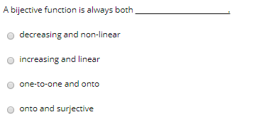 Solved A bijective function is always both decreasing and | Chegg.com