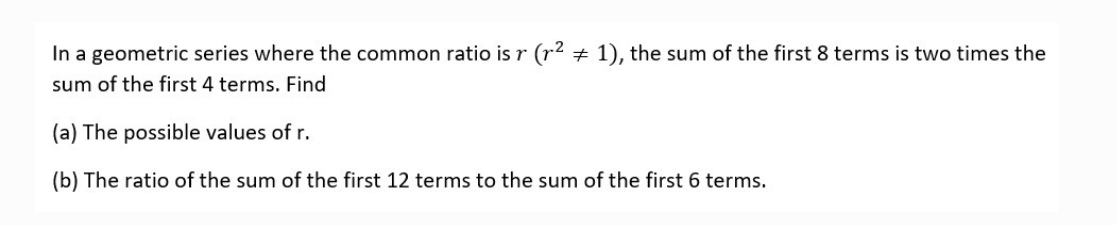 Solved In a geometric series where the common ratio is | Chegg.com