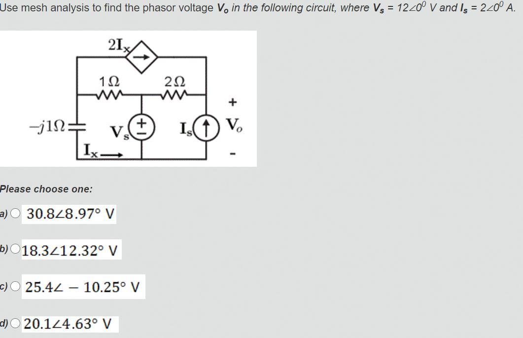 Solved Use mesh analysis to find the phasor voltage V. in | Chegg.com