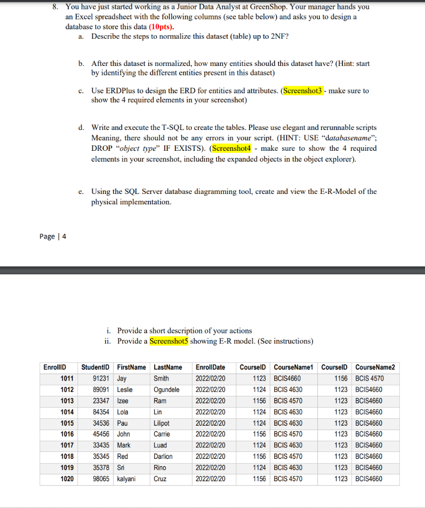 Solved 8. You have just started working as a Junior Data | Chegg.com