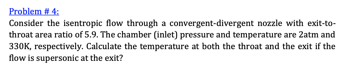 Solved Problem # 4: Consider the isentropic flow through a | Chegg.com