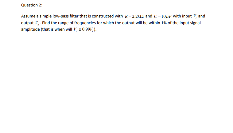 Solved Assume a simple low-pass filter that is constructed | Chegg.com