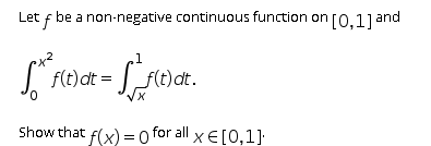 Solved Let f be a non-negative continuous function on [0,1] | Chegg.com