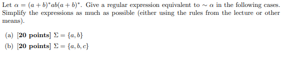 Solved Let a = (a + b)*abla+b)*. Give a regular expression | Chegg.com
