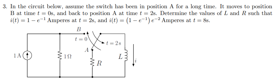 Solved In the circuit below, assume the switch has been in | Chegg.com