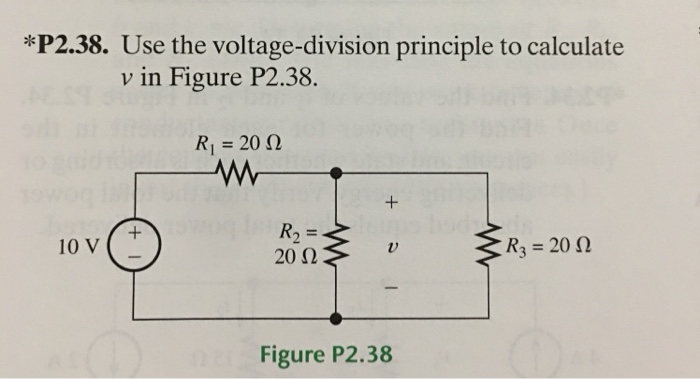 Solved *P2.38. Use the voltage-division principle to | Chegg.com