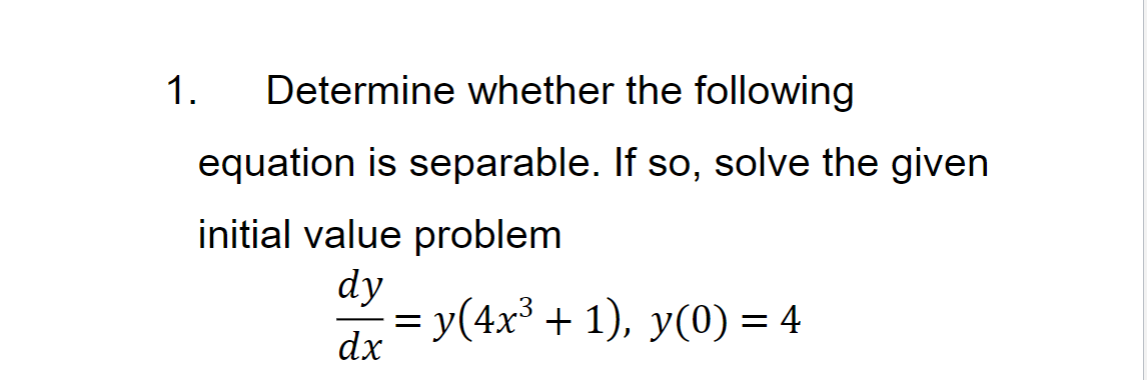 Solved 1. Determine whether the following equation is | Chegg.com
