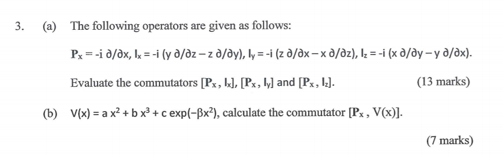 Solved 3. (a) The following operators are given as follows: | Chegg.com
