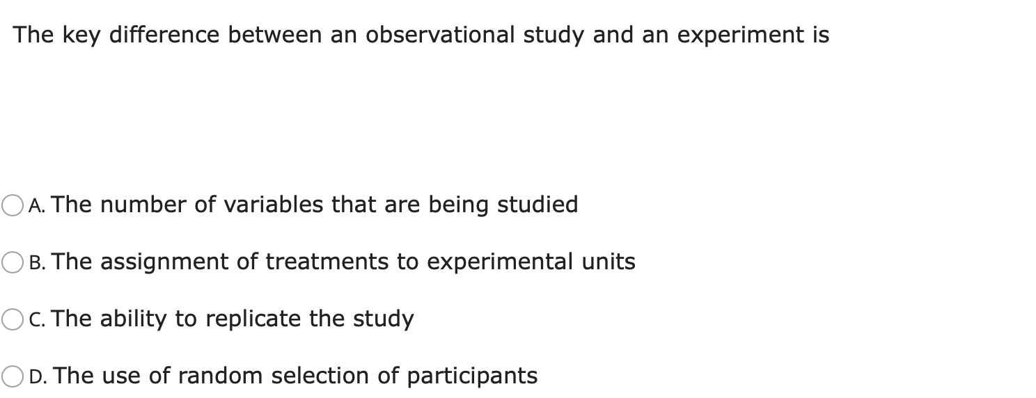 Solved The key difference between an observational study and | Chegg.com