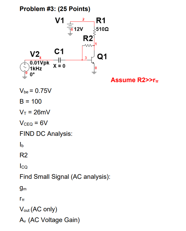 Solved Problem #3: (25 Points) V1 2 R1 12V 151002 R2 C1 3 Q1 | Chegg.com