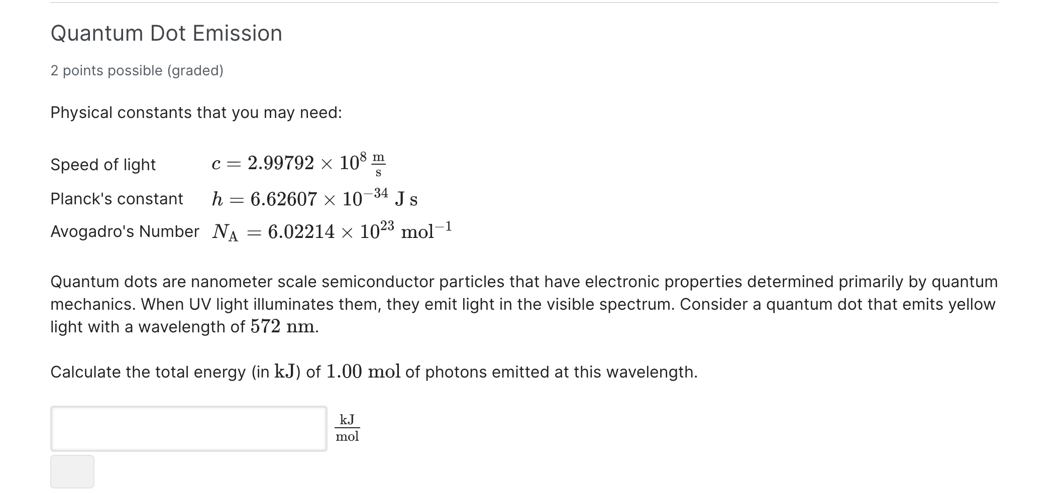 Solved Quantum Dot Emission 2 points possible (graded) | Chegg.com