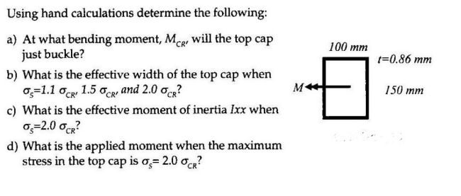 Solved Using hand calculations determine the following: a) | Chegg.com
