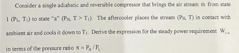 Solved Consider a single adiabatic and reversible compressor | Chegg.com