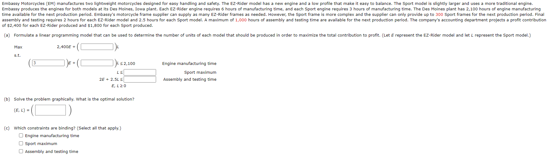 Solved of $2,400 for each EZ-Rider produced and $1,800 for | Chegg.com