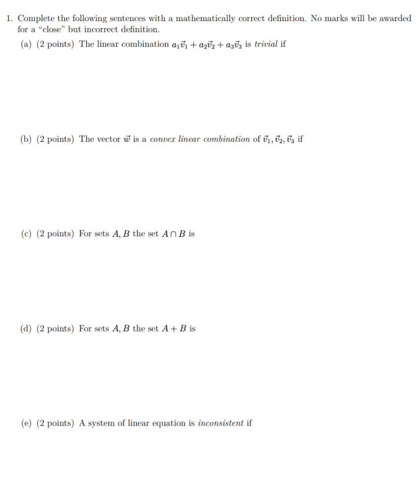 Solved 1. Complete the following sentences with a | Chegg.com