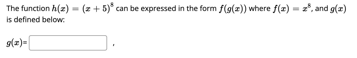 Solved 8 The function h(x) = (x + 5)³ can be expressed in | Chegg.com