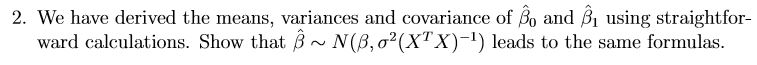 Solved Here, the Beta hats (0,1) are the estimators of the | Chegg.com