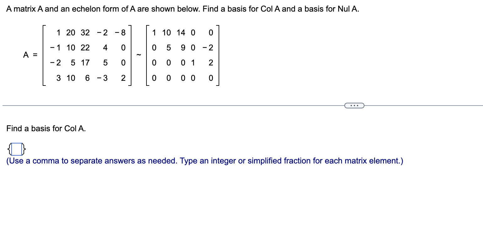 Solved A matrix A and an echelon form of A are shown below. | Chegg.com