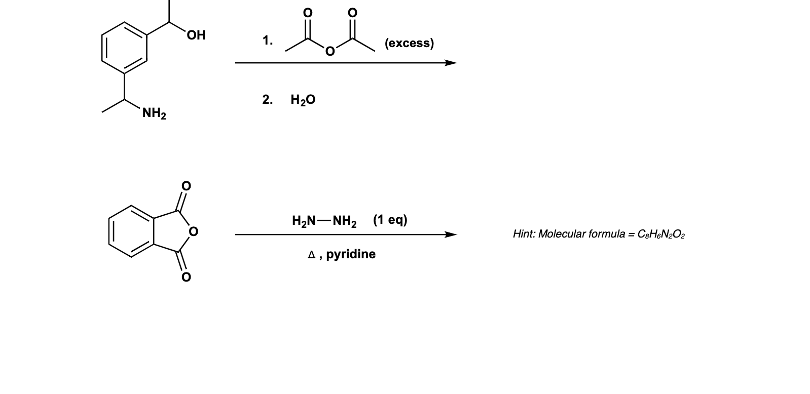Solved ОН 1. (excess) 2. H2O 'NH2 HN-NH2 (1eq) Hint: | Chegg.com